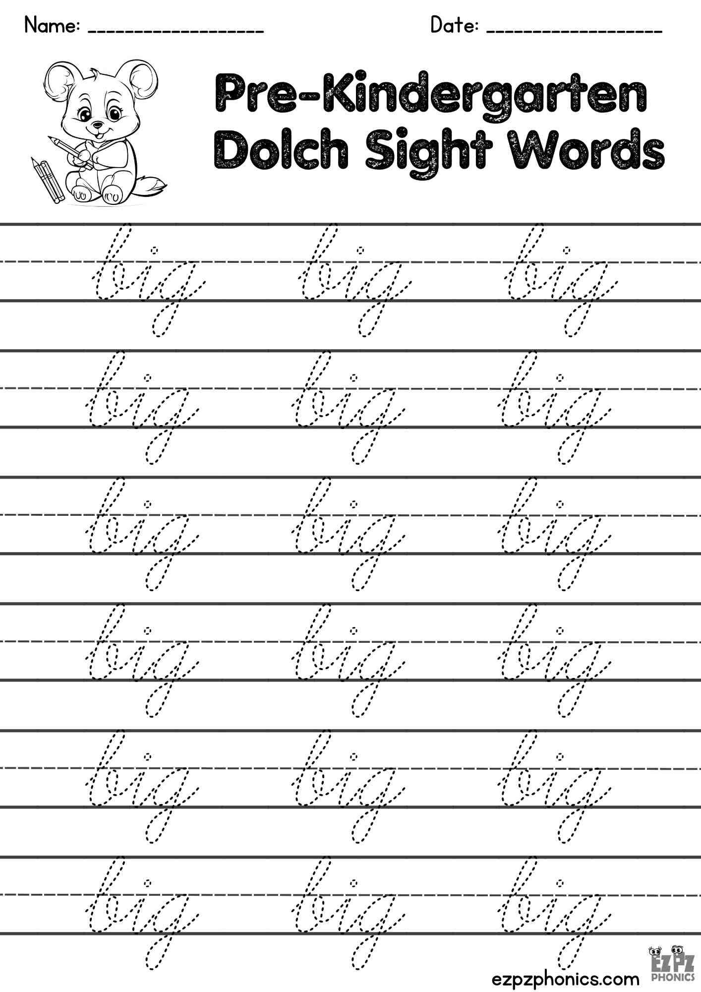The Word Big Cursive Writing Practice – Pre-K Dolch Sight Words | Free ...