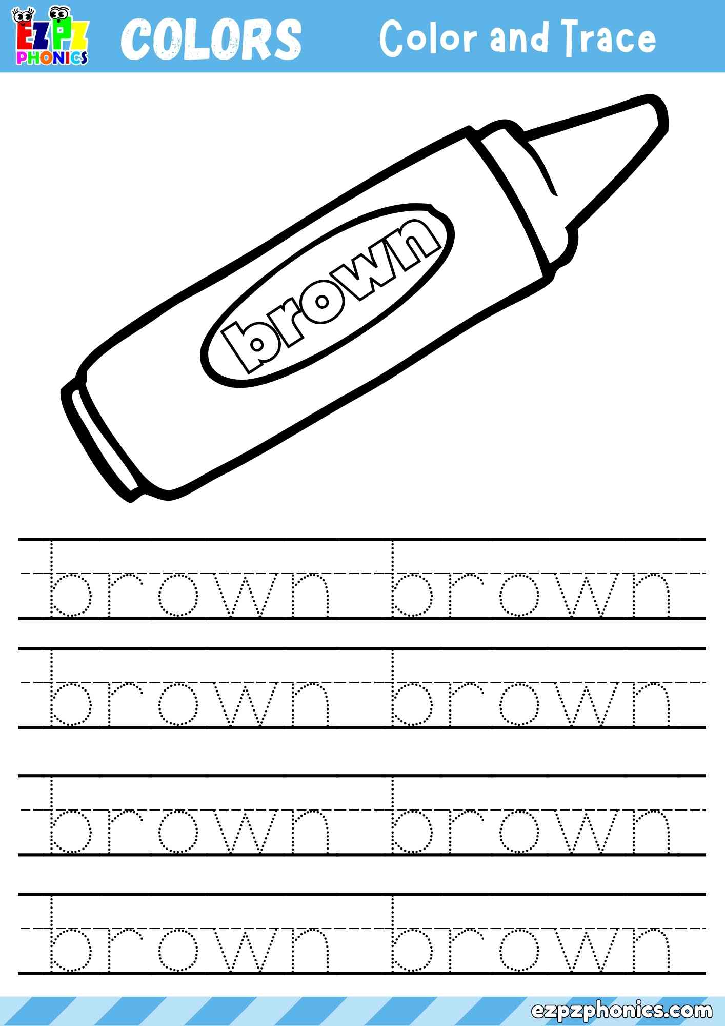 The Color Brown - Color the Crayon Brown and Trace the Word Brown ...